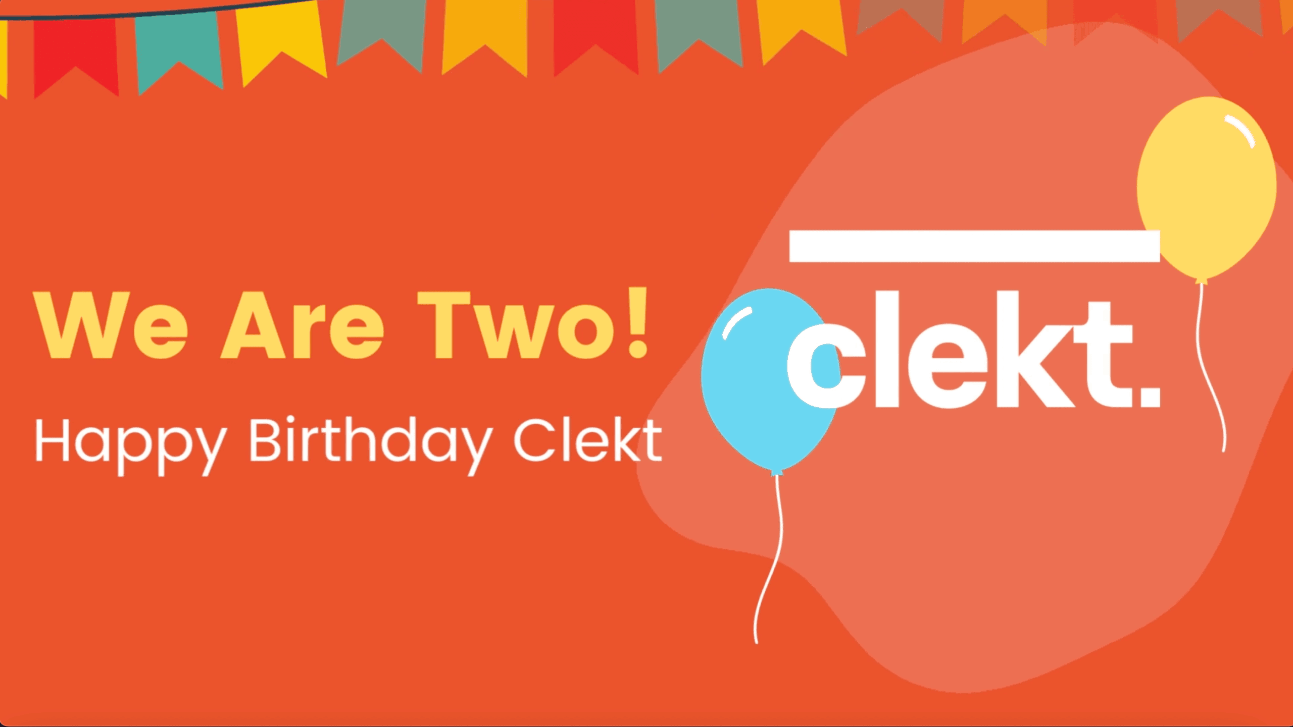 Clekt Turns 2! - Clekt Limited