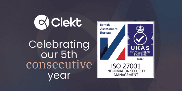 Clekt - Clekt Celebrates 5th Consecutive Year of ISO 27001